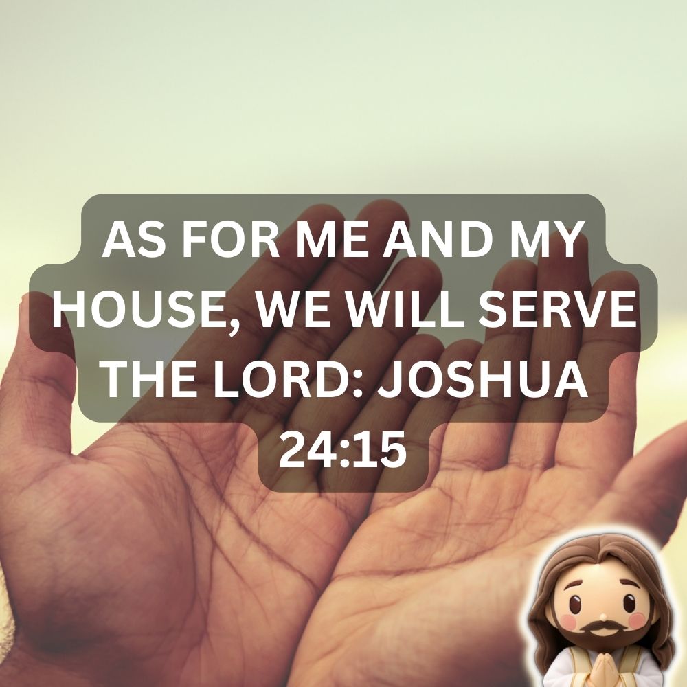 As for Me and My House, We Will Serve the Lord: Joshua 24:15 – Lafia Craft