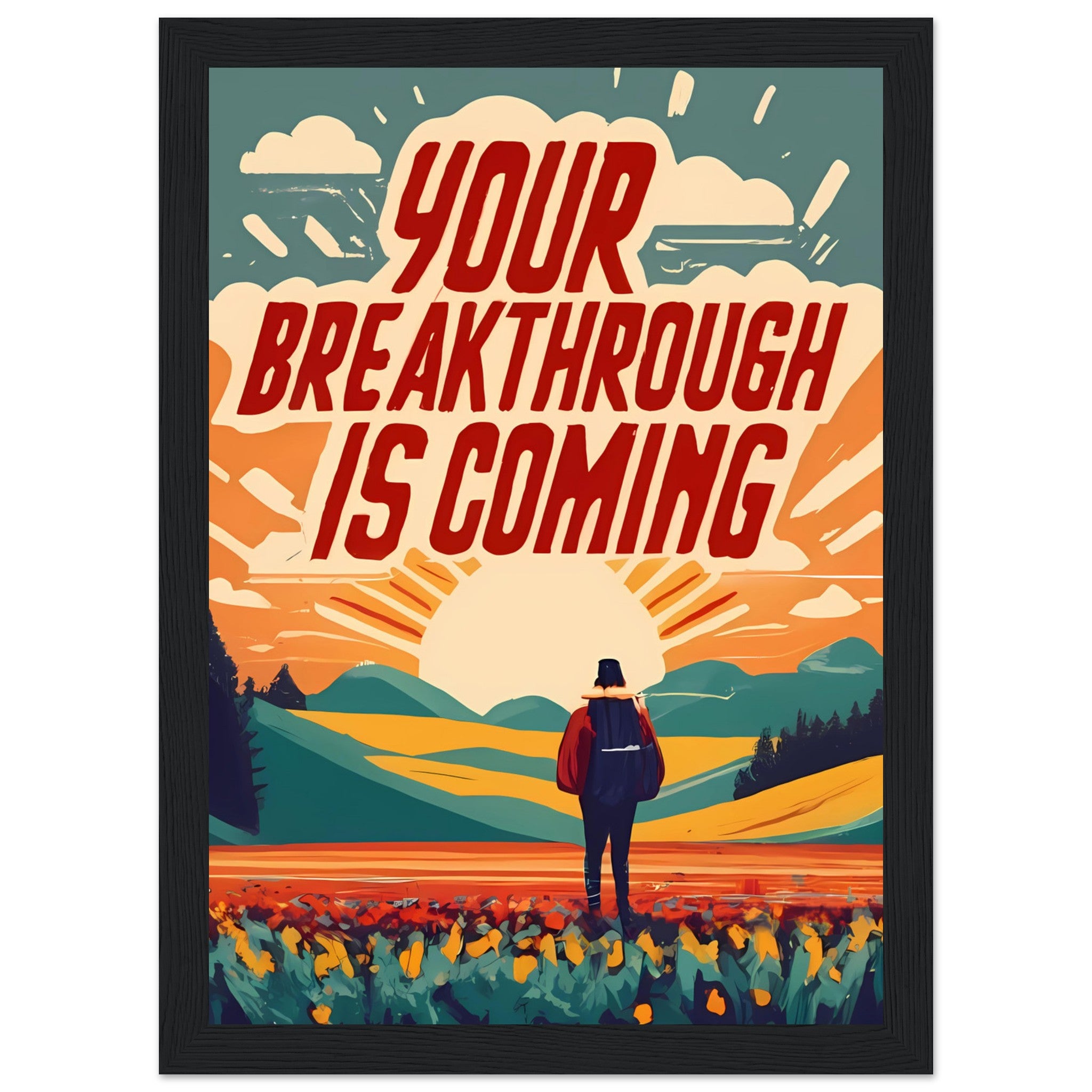 Your Breakthrough is Coming Retro Style Framed Poster – Lafia Craft